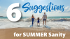 Homeschool Summer Break: 6 Suggestions for Summer Sanity